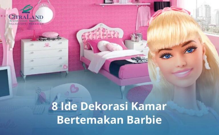 8 Ide Dekorasi Kamar Bertemakan Barbie - CitraLand Tallasa City | Grand ...